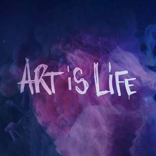Art is Life | Stream